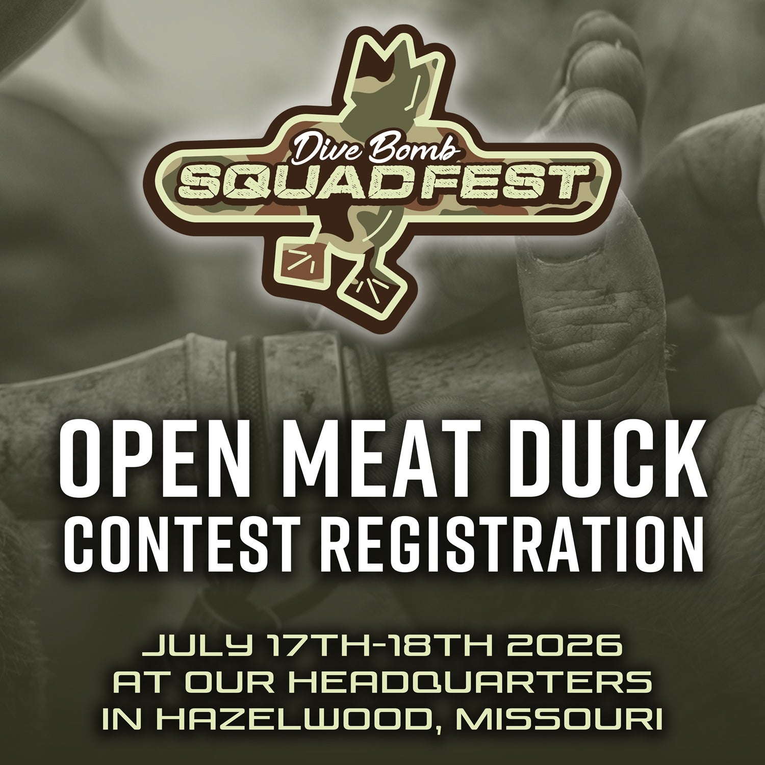SquadFest 2026 Open Meat Duck Calling Contest – Dive Bomb Industries